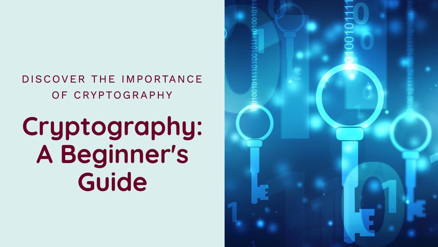 What is Cryptography and Why is it Important? A Simple Guide for ...